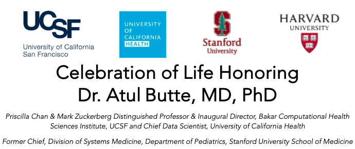 Atul Butte Celebration of Life | UCSF Bakar